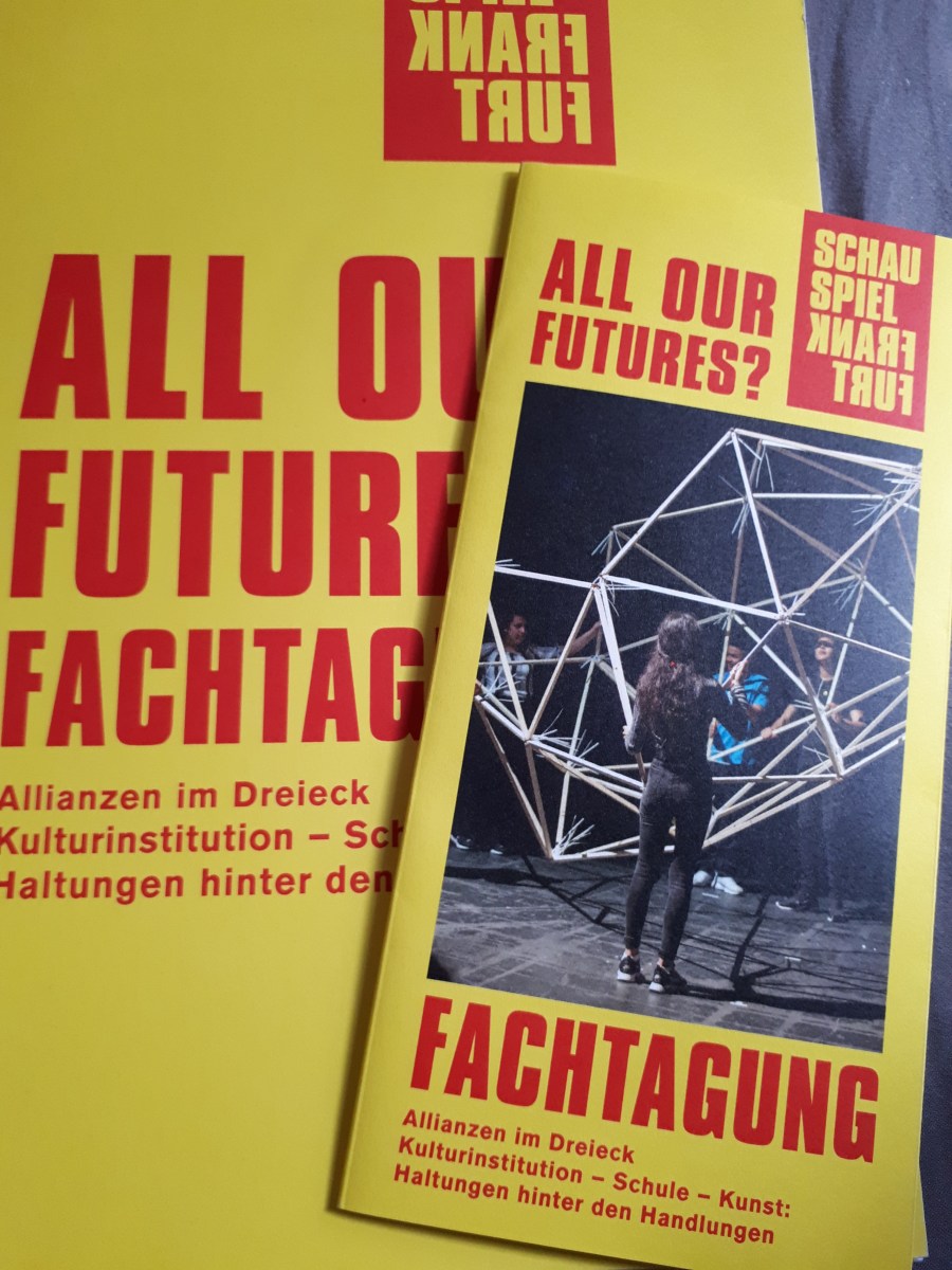 ALL OUR FUTURES versucht es mit Klartext. Fachtagung heute eröffnet ...